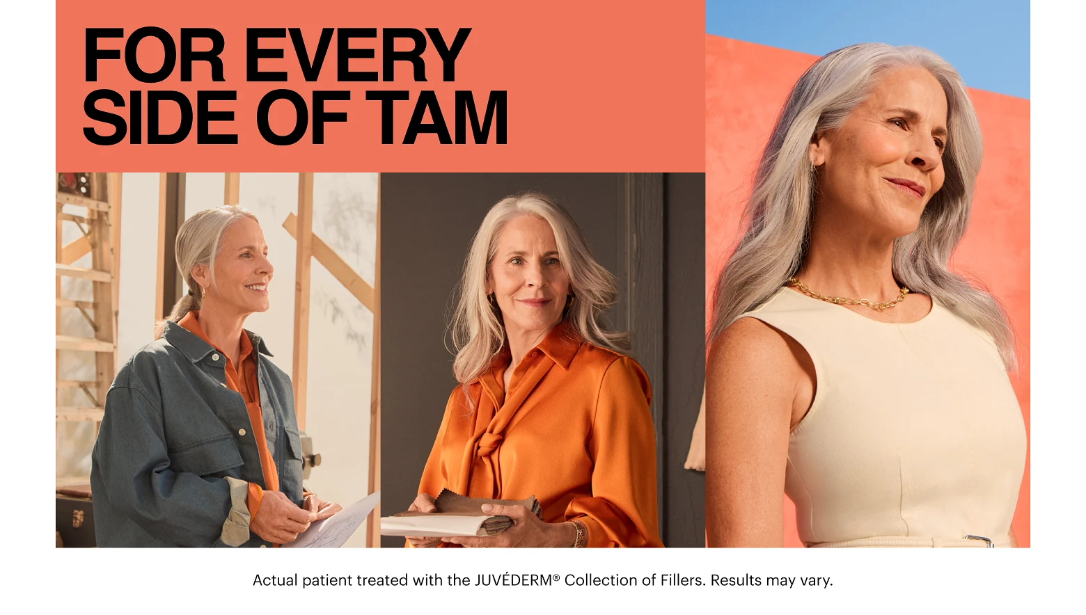 Smooth, Natural-Looking Results. For Every Side of You.